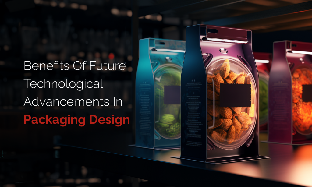 The Future Of Packaging Design: Technological Advancements