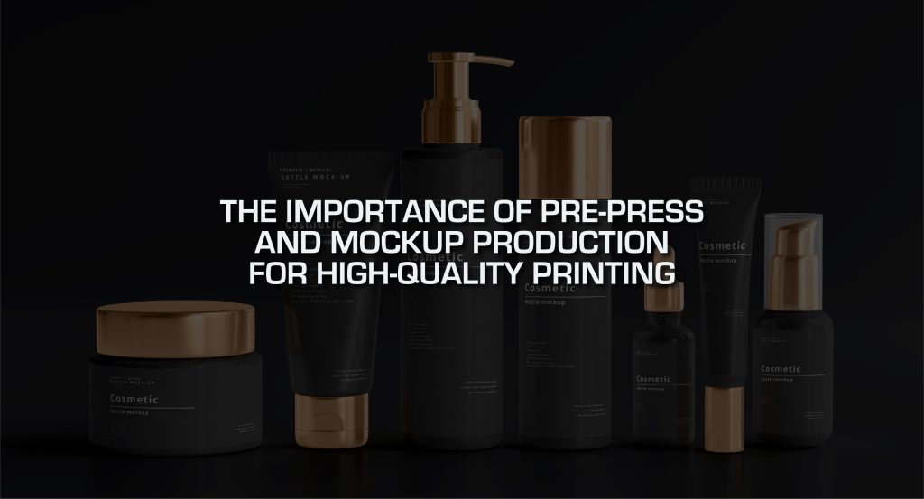 The Importance Of Packaging Mockup Production For Printing